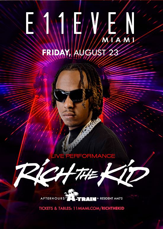 RICH THE KID LIVE Tickets at E11EVEN Miami in Miami by 11 Miami | Tixr