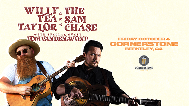 Willy Tea Taylor & The Sam Chase Tickets at Cornerstone in Berkeley by ...