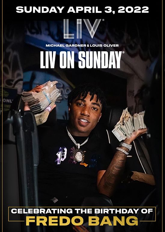 Fredo Bang Tickets at LIV in Miami Beach by LIV | Tixr