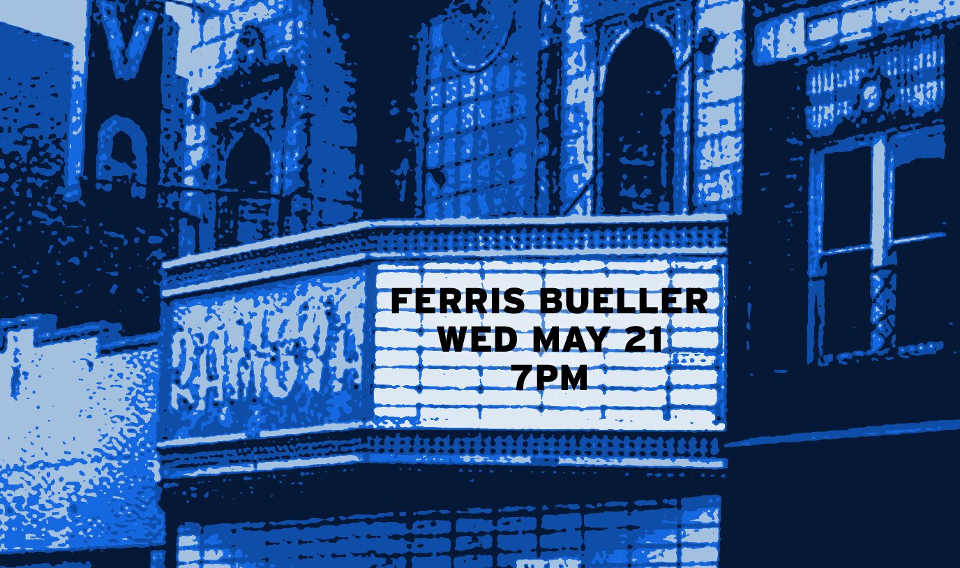 Summer Cinema Series: Ferris Bueller's Day Off Tickets at Ramova Loft ...