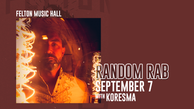 Random Rab Tickets at Felton Music Hall in Felton by Felton Music Hall ...