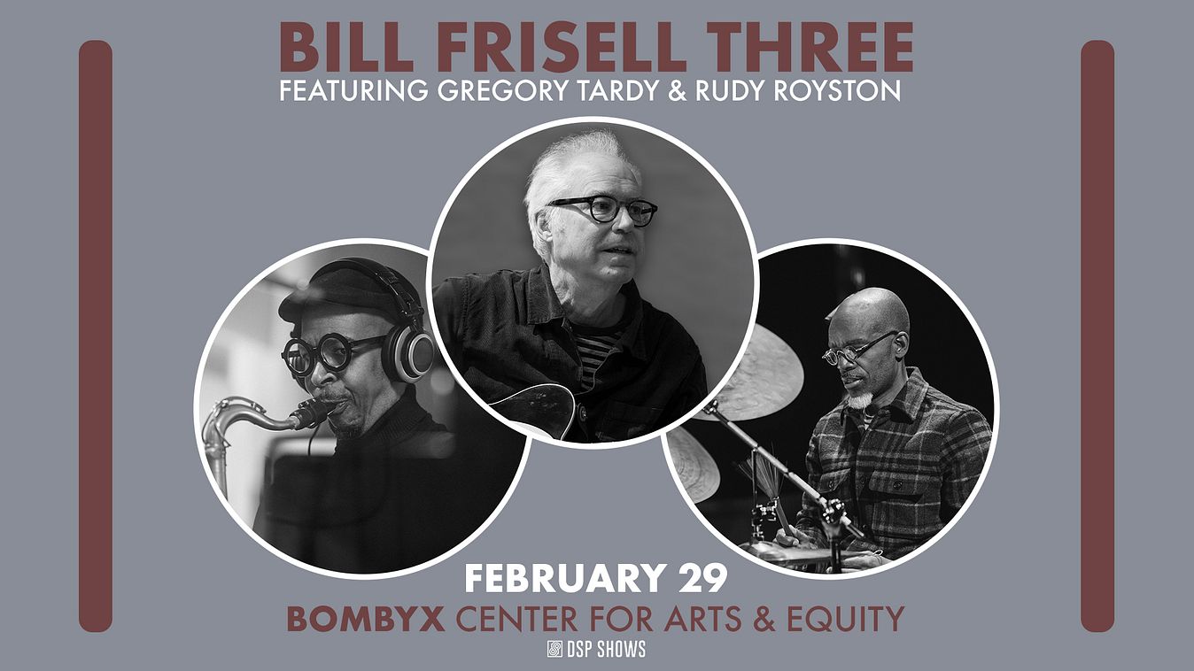 Bill Frisell THREE featuring Gregory Tardy & Rudy Royston Tickets at ...