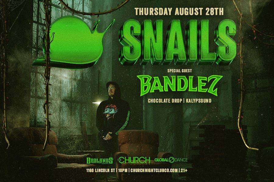 Global Dance presents Snails Tickets at The Church Nightclub in Denver ...