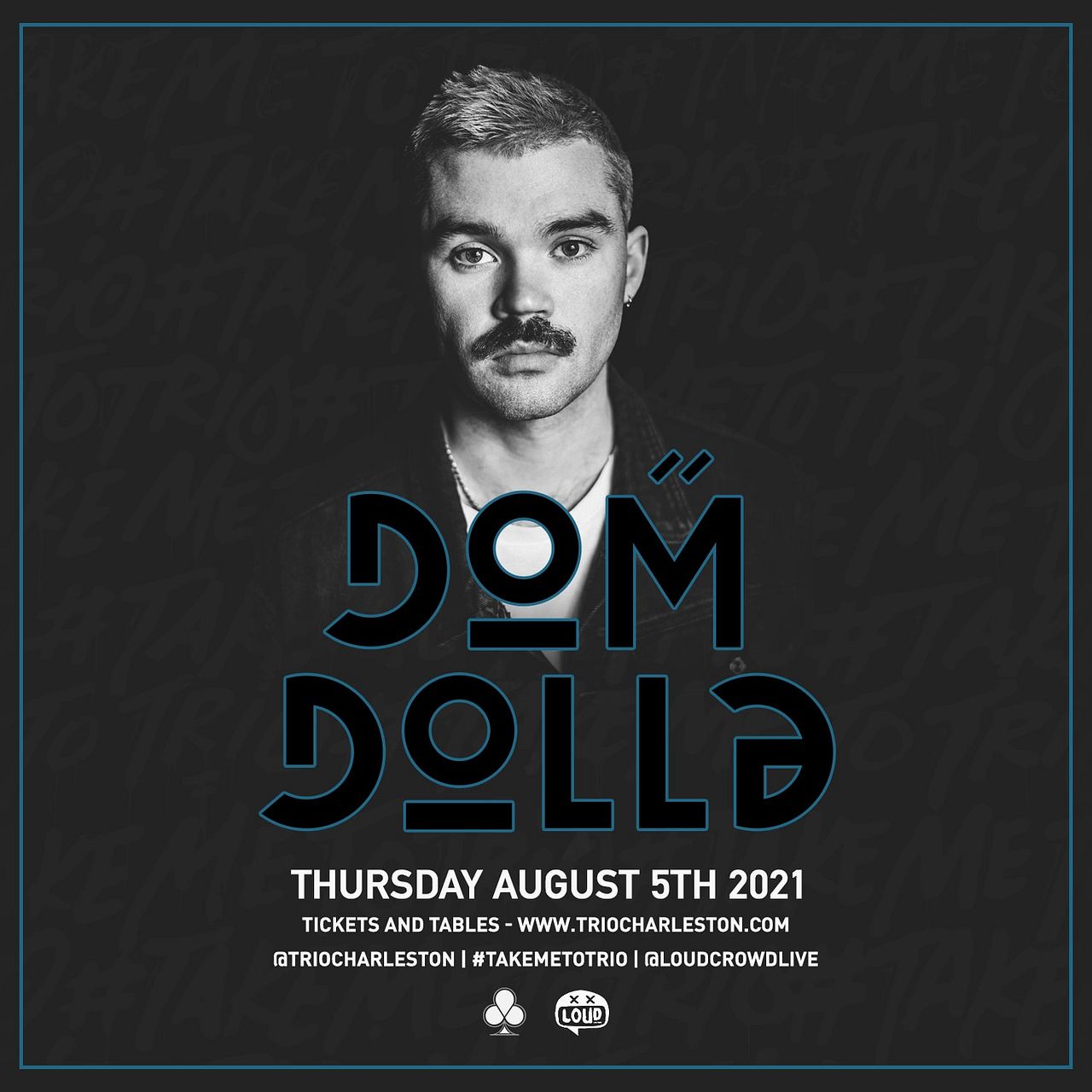 Dom Dolla Tickets at Trio in Charleston by Loud Crowd Charleston | Tixr