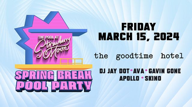 Spring Break Pool Party Tickets at Strawberry Moon in Miami Beach by ...