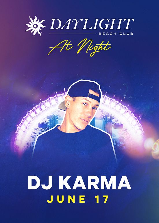 DJ KARMA Tickets at DAYLIGHT at Night in Las Vegas by Daylight Beach ...