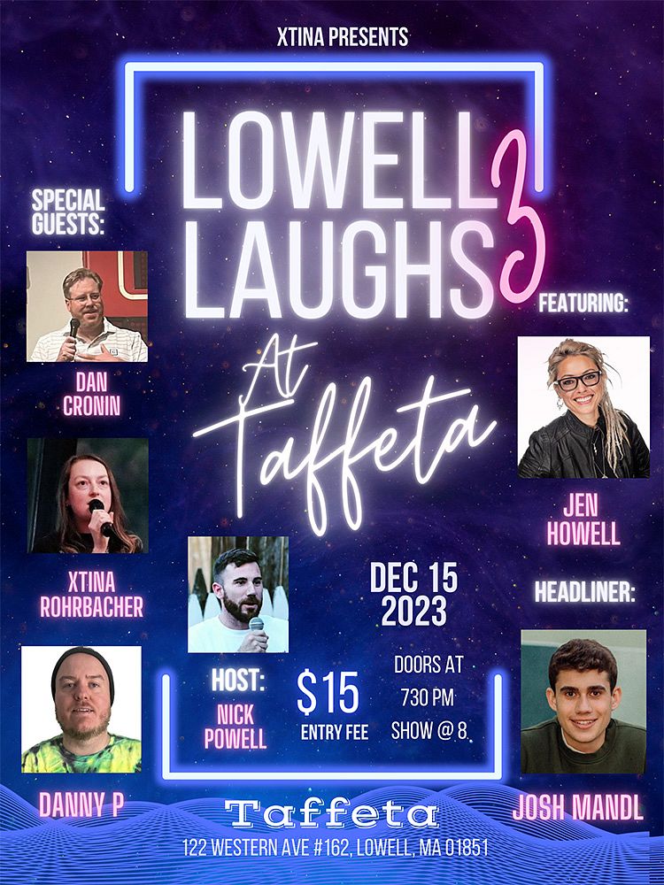 Lowell Laughs 3 Tickets at Taffeta Music Hall in Lowell by Taffeta Music Hall | Tixr