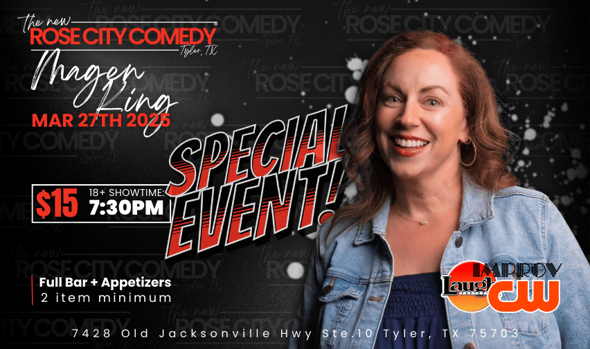 MAGEN KING Tickets at Rose City Comedy in Tyler by Rose City Comedy ...