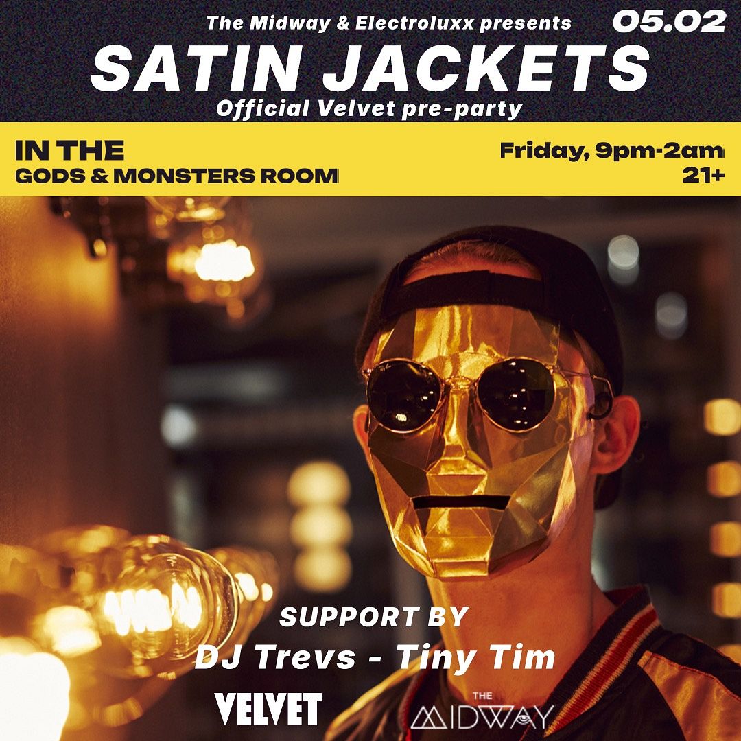 Satin Jackets: Official VELVET SF Pre-Party Tickets at The Midway in ...