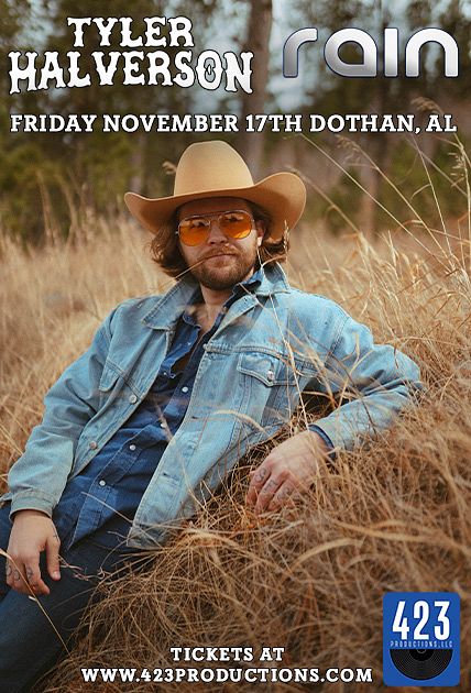 Tyler Halverson - LIVE at Rain Tickets at Rain Dothan in Dothan by 423 ...