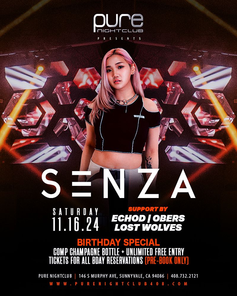 SENZA Tickets at Pure Nightclub in Sunnyvale by Pure Nightclub | Tixr