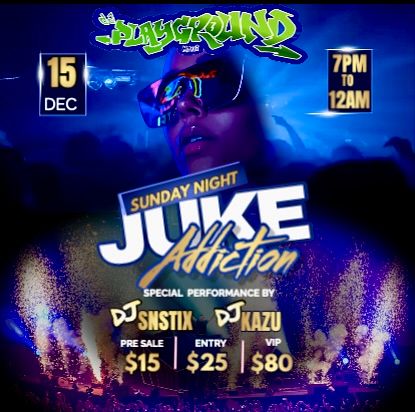 JUKE ADDICTION Tickets at da Playground Maui in Wailuku by Da Playground Maui | Tixr