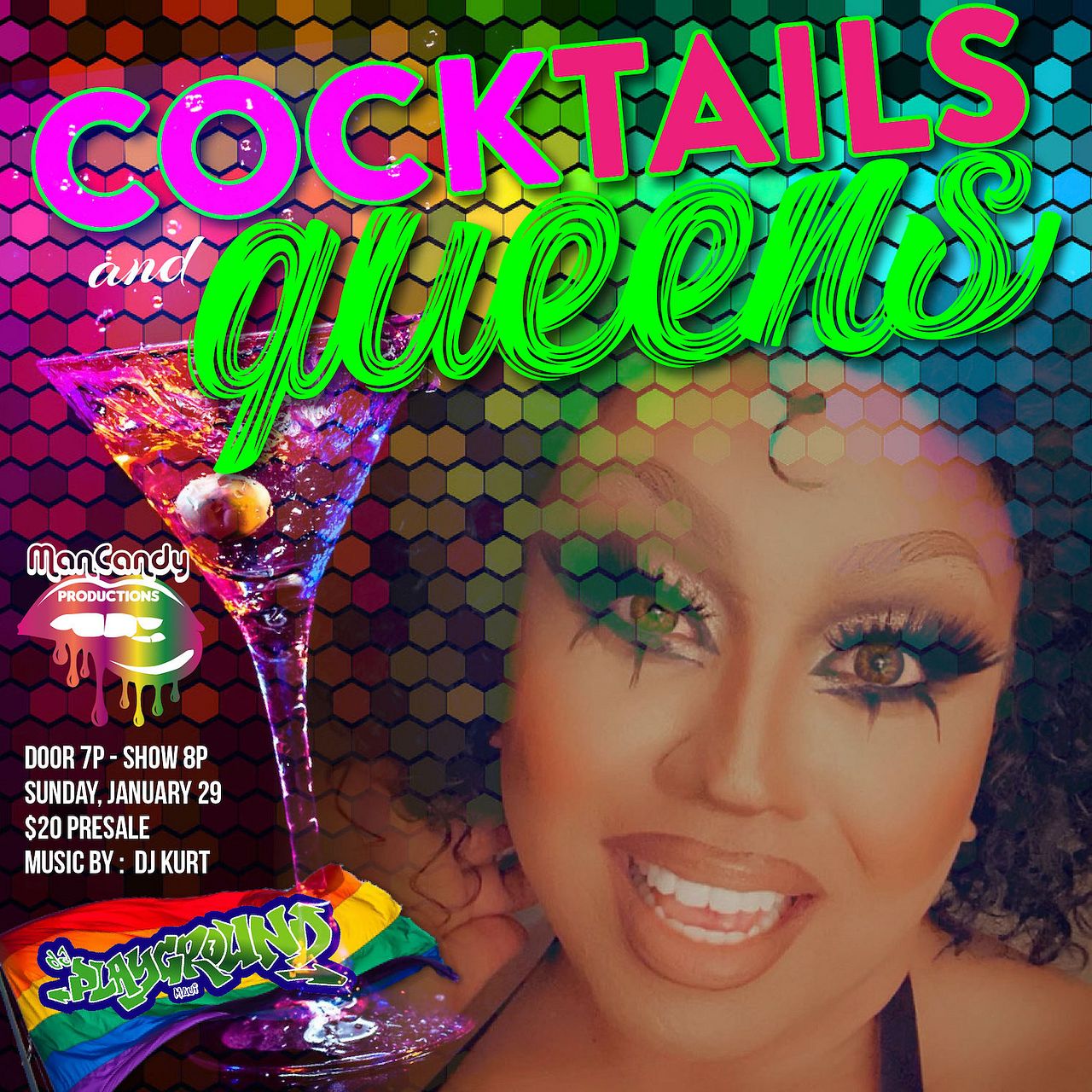 COCKTAILS AND QUEENS - DRAG REVUE Tickets at da Playground Maui in ...