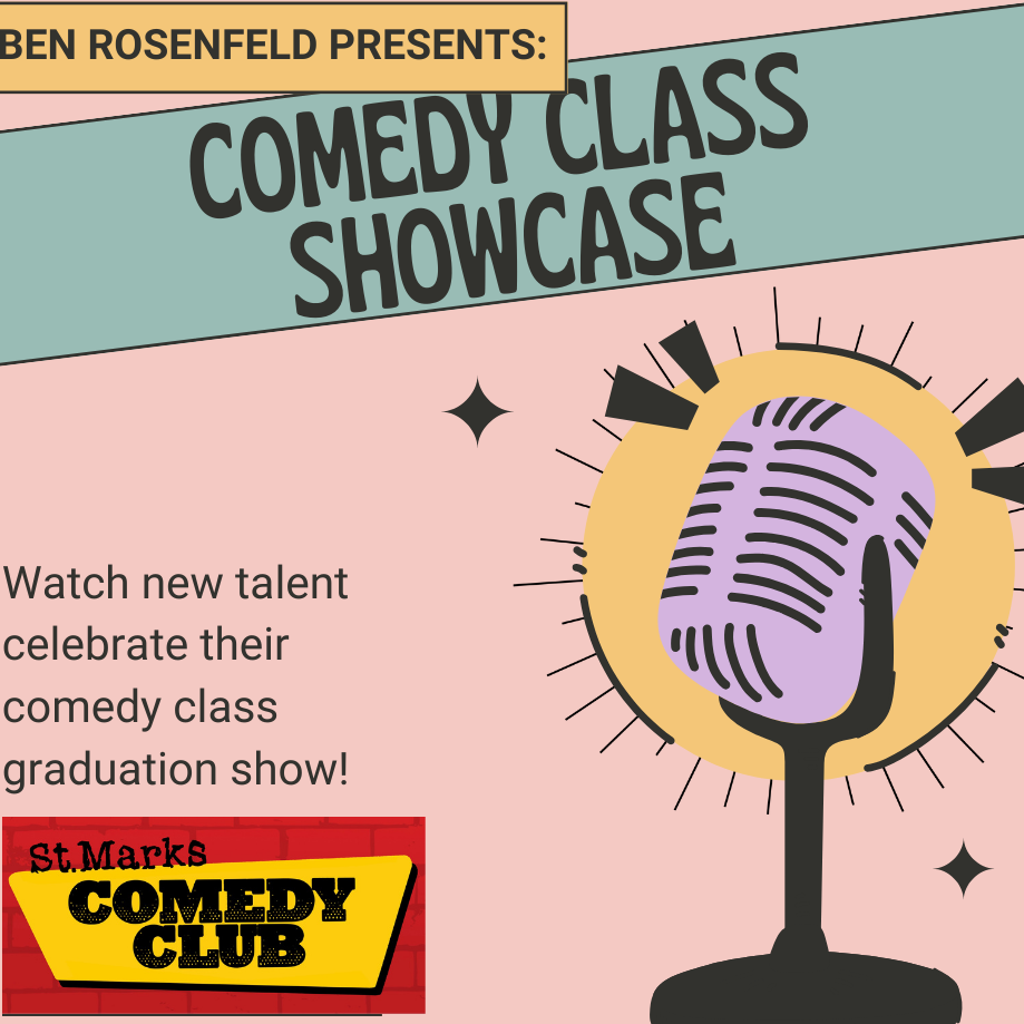 COMEDY CLASS SHOWCASE! Tickets at St. Marks Comedy Club in New York by ...