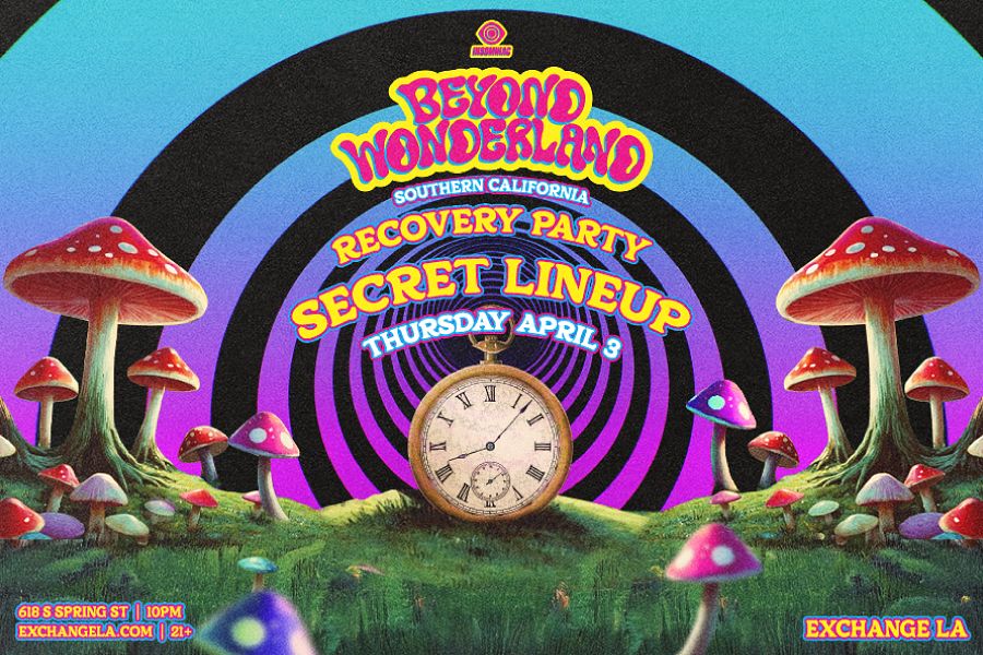 Beyond Recovery Party ft. Secret Lineup Tickets at Exchange LA in Los Angeles by Exchange LA | Tixr