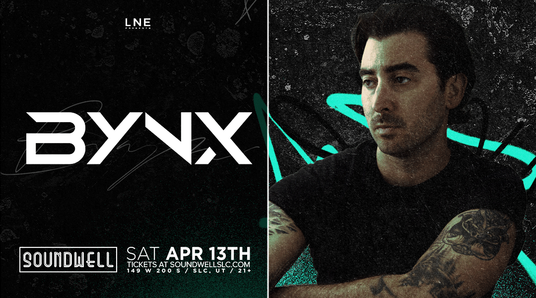 Bynx at Soundwell Tickets at Soundwell in Salt Lake City by Live Nite ...