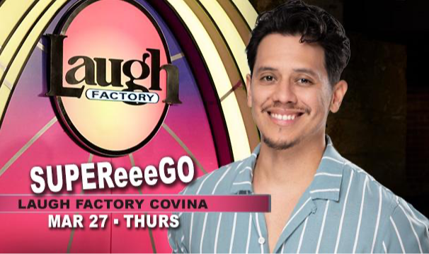 SUPEReeeGo Tickets at Laugh Factory Covina in Covina by Laugh Factory Covina | Tixr