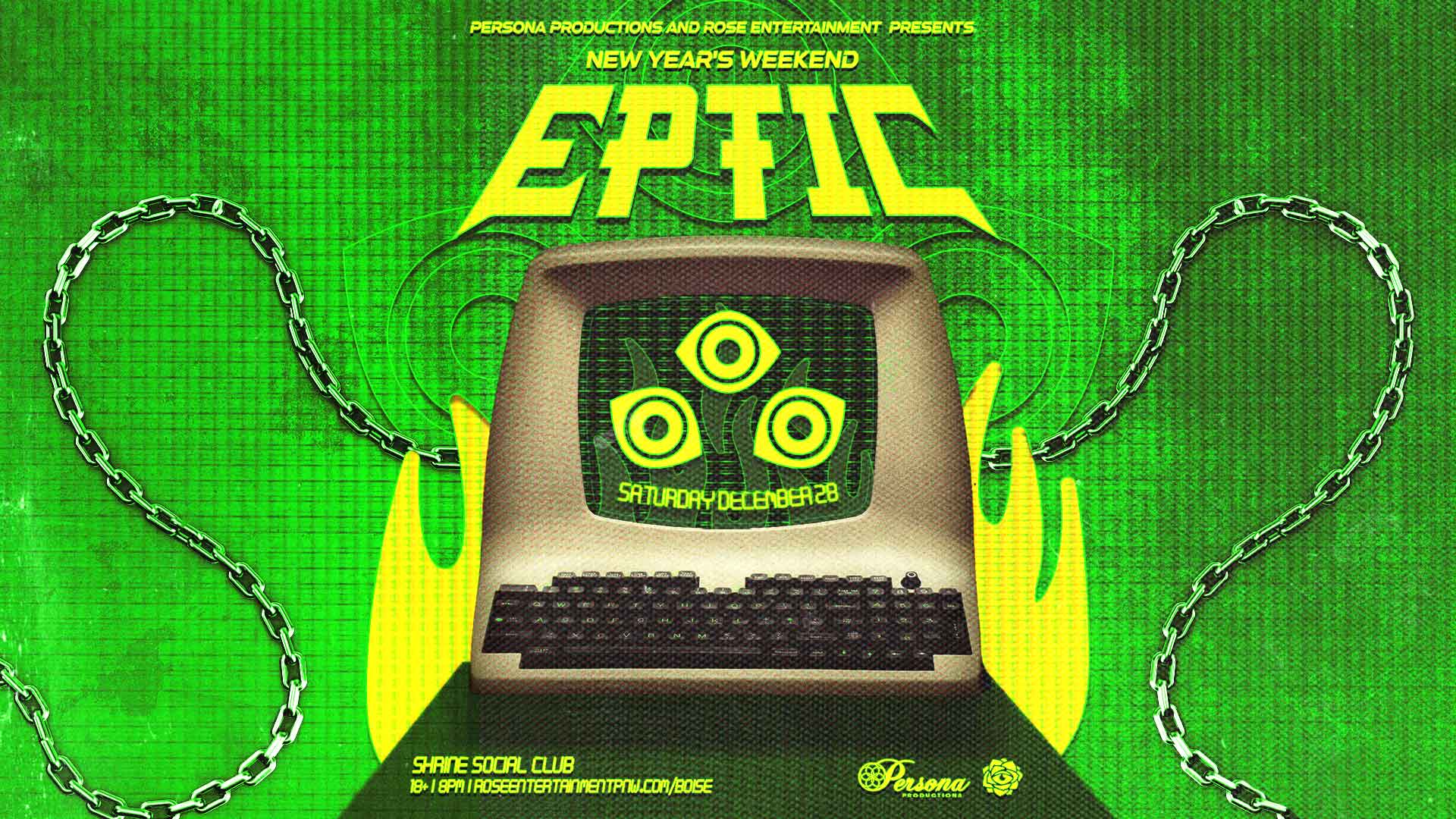 EPTIC New Years Weekend @ Shrine Social Club Tickets at Shrine Social ...