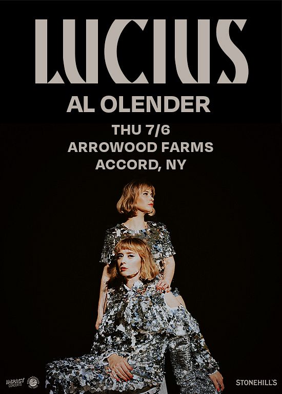 LUCIUS with Al Olender Tickets at Arrowood Farms in Accord by Impact ...