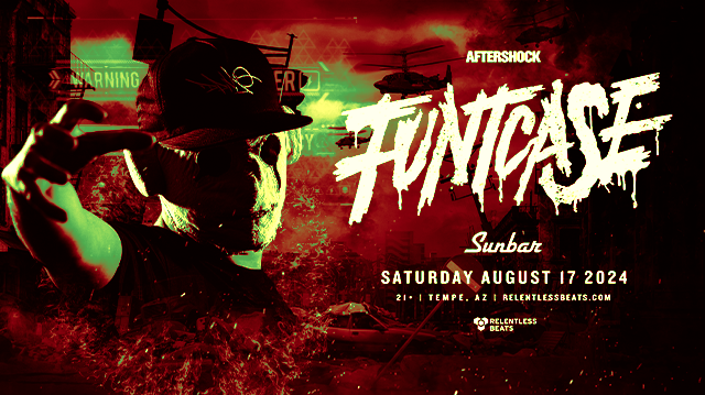 Funtcase Tickets at Sunbar Tempe in Tempe by .Relentless Beats | Tixr
