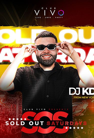 Sold Out Saturdays - DJ KD Tickets at Club VIVO in Dallas by Club Vivo ...