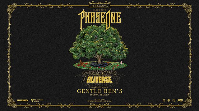 PhaseOne Tickets at Gentle Ben's in Tucson by .Relentless Beats | Tixr