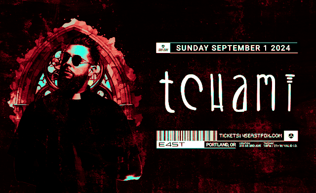TCHAMI Tickets at 45 East in Portland by 45 East | Tixr