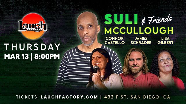 Suli McCullough & Friends Tickets at Laugh Factory San Diego in San ...