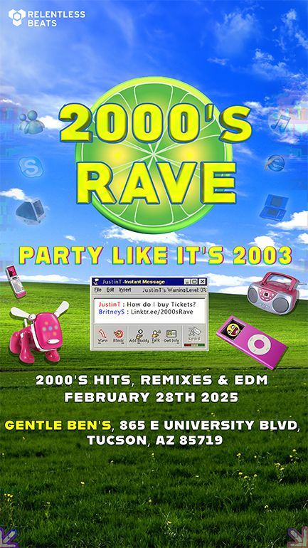 2000's Rave Tickets at Gentle Ben's in Tucson by .Relentless Beats | Tixr