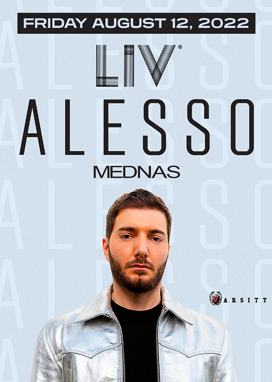 Alesso Tickets at LIV in Miami Beach by LIV Fontainebleau | Tixr