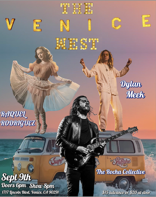Dylan Meek, The Rocha Collective, & Raquel Rodriguez Tickets at The ...