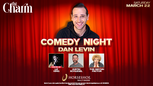 Comedy Night ft Dan Levin at The Charm Tickets at The Charm in ...