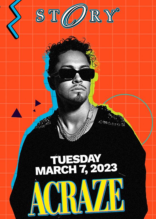 Acraze Tickets at Story Nightclub in Miami Beach by STORY | Tixr