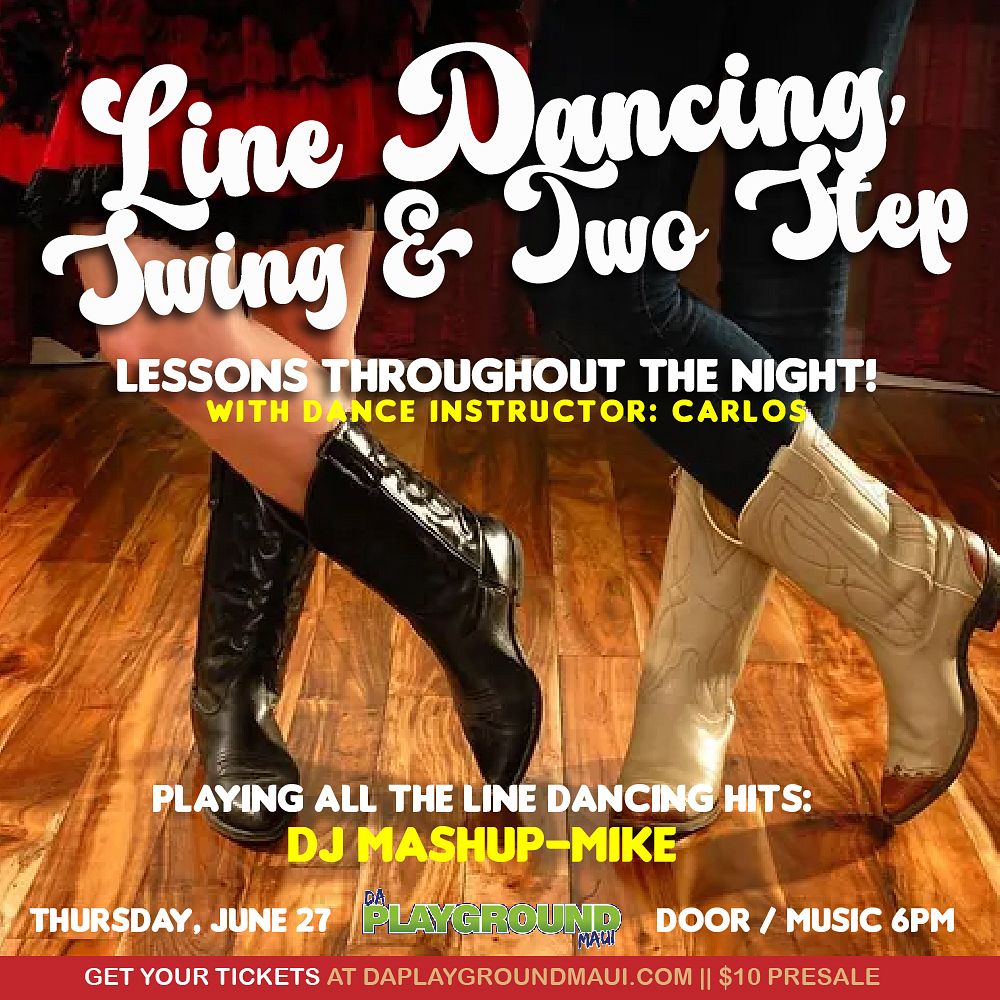 Line Dancing, Swing & Two-Step Tickets at da Playground Maui in Wailuku ...