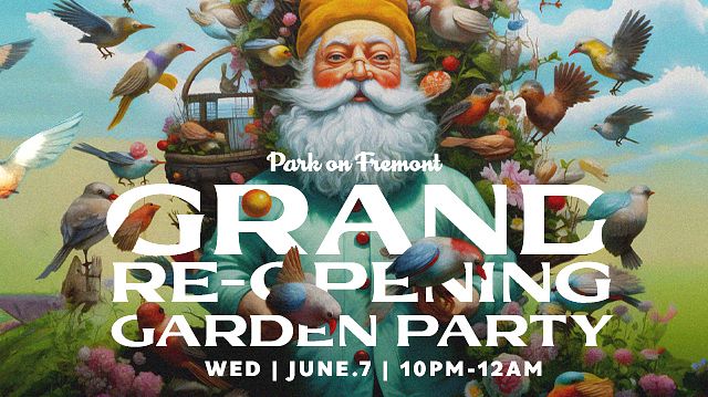 POF: Grand Re-Opening Garden Party Tickets at Park On Fremont in Las ...