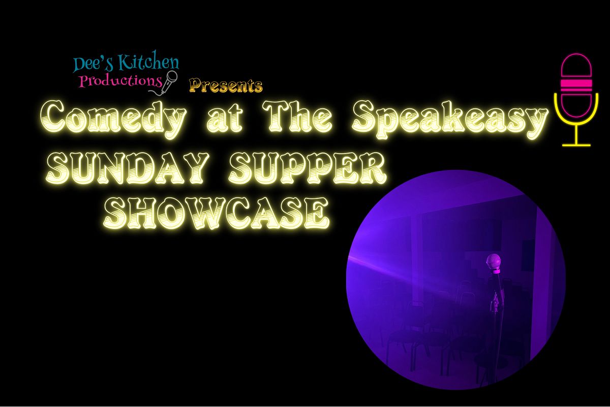 SUNDAY SUPPER SHOWCASE Tickets at The Speakeasy at Wrightwood BnB in Wrightwood by Dee's Kitchen ...