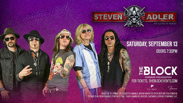 Steven Adler of Guns N' Roses Tickets at The Block at Harrah's Philly ...