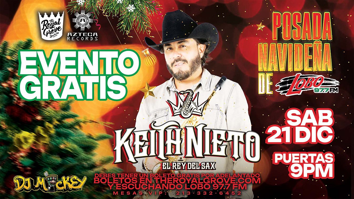 Posada Navideña | Keith Nieto Tickets at The Royal Grove in Lincoln by ...