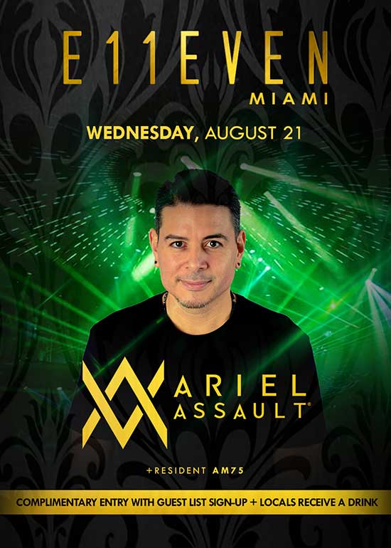 ARIEL ASSAULT Tickets at E11EVEN Miami in Miami by 11 Miami | Tixr