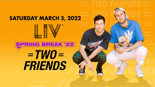 Two Friends Tickets at LIV in Miami Beach by LIV | Tixr