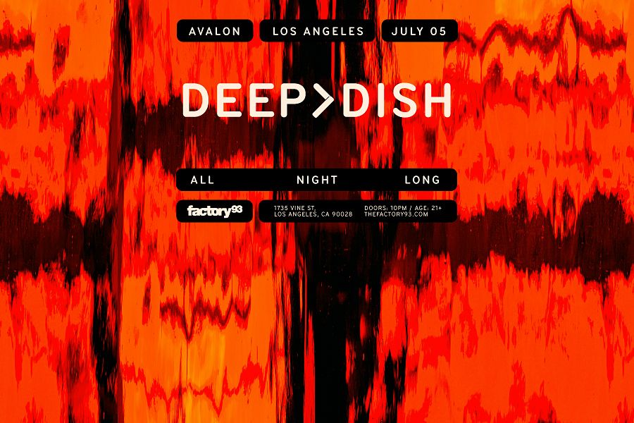 Deep Dish All Night Long Tickets at Avalon Hollywood in Los Angeles by ...