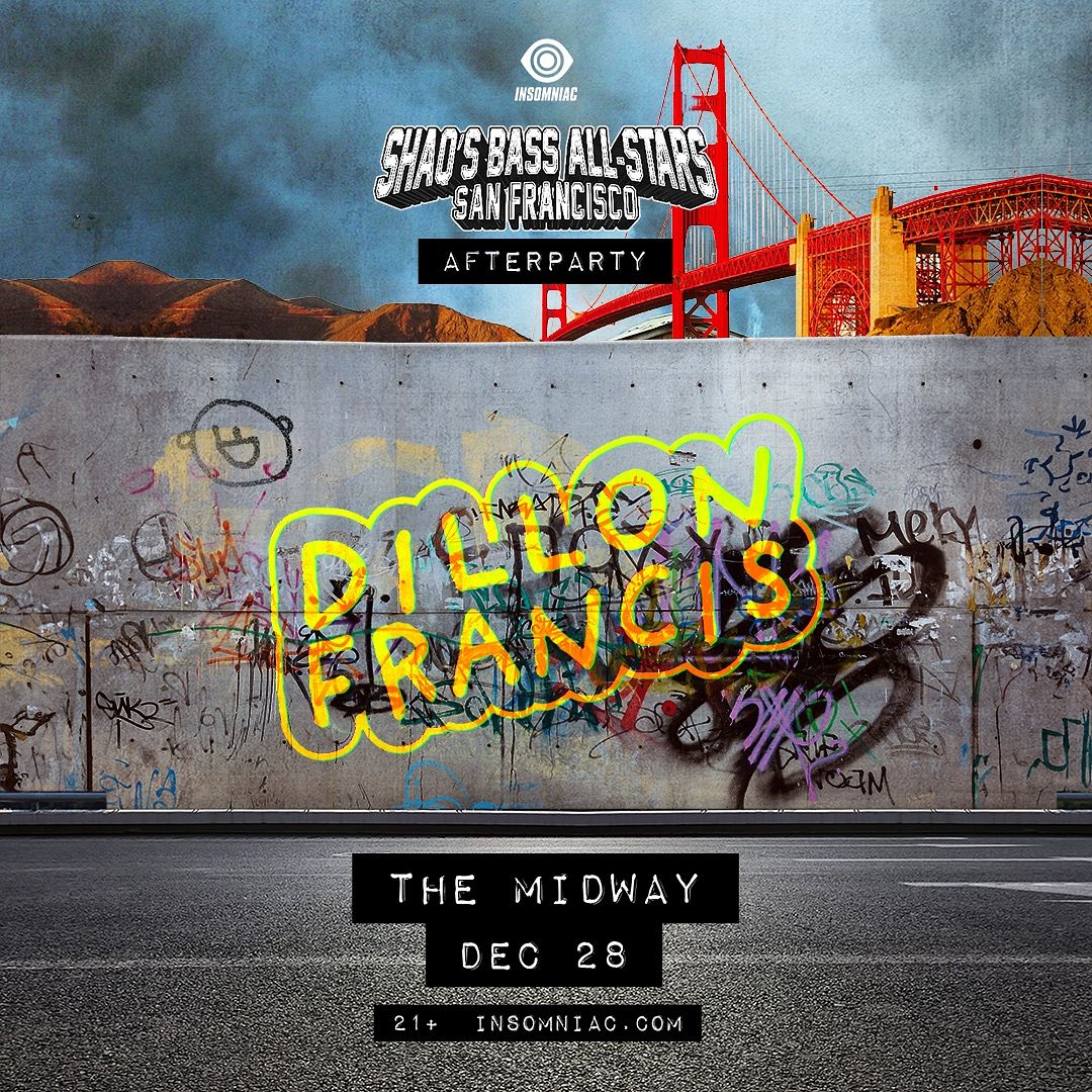 Shaq's Bass All-Stars SF After Party with Dillon Francis Tickets at The ...