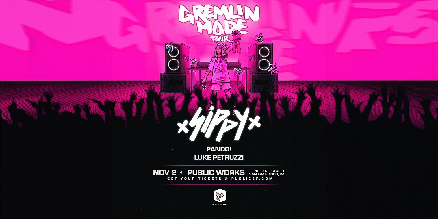 Public Works presents: Sippy Tickets at Public Works Loft in San ...