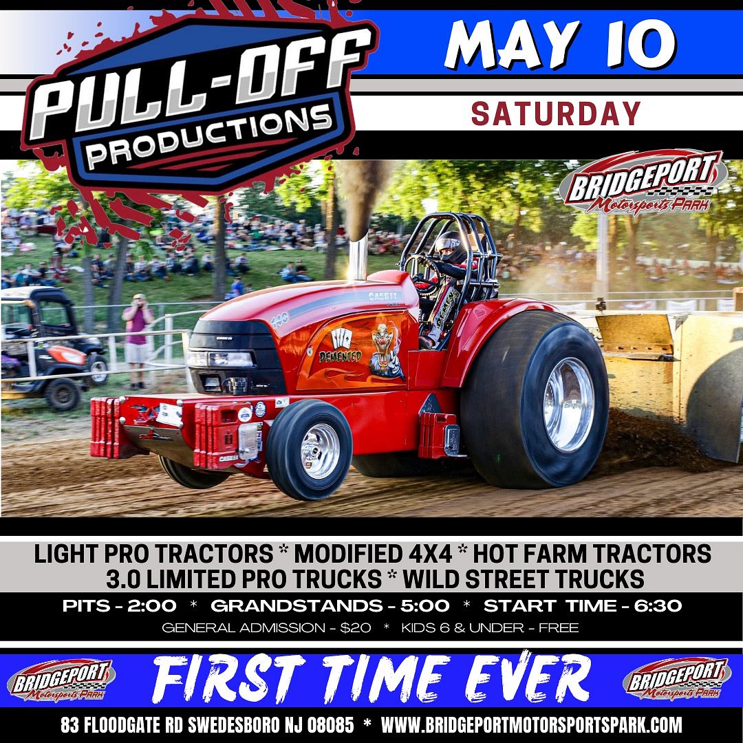 Championship Pulling Series Tractor Pulls Tickets at Bridgeport Motorsports Park in Swedesboro ...