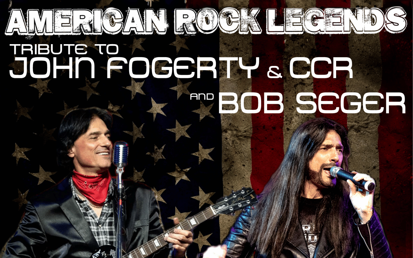 American Rock Legends - John Fogerty, CCR and Bob Seger Tribute Tickets ...
