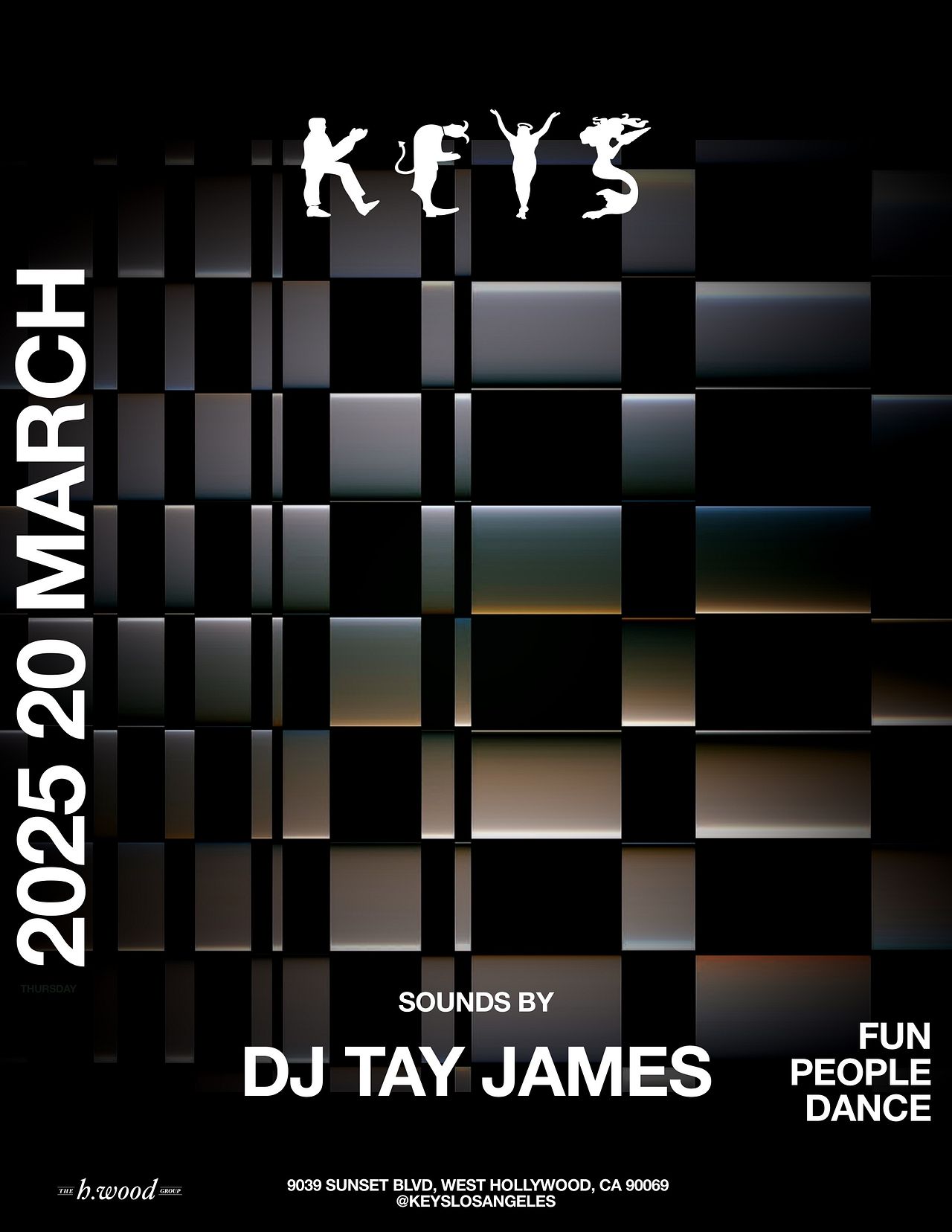 DJ TAY JAMES Tickets at Keys in West Hollywood by Keys Los Angeles - h ...