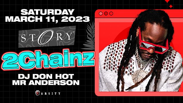 2 Chainz Tickets at Story Nightclub in Miami Beach by STORY | Tixr