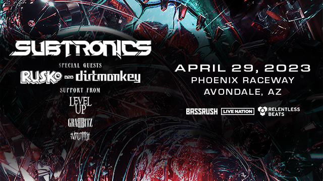 Subtronics Tickets at Phoenix Raceway in Avondale by RB - Phoenix ...