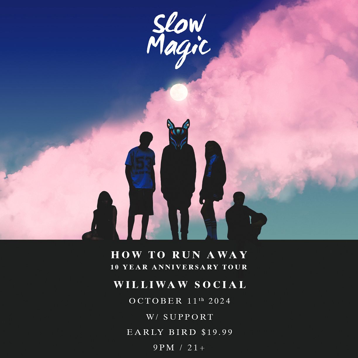 Slow Magic Tickets at Williwaw in Anchorage by Showdown Alaska | Tixr