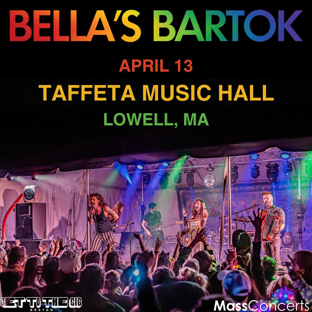 Bella's Bartok Tickets at Taffeta Music Hall in Lowell by Taffeta Music Hall | Tixr
